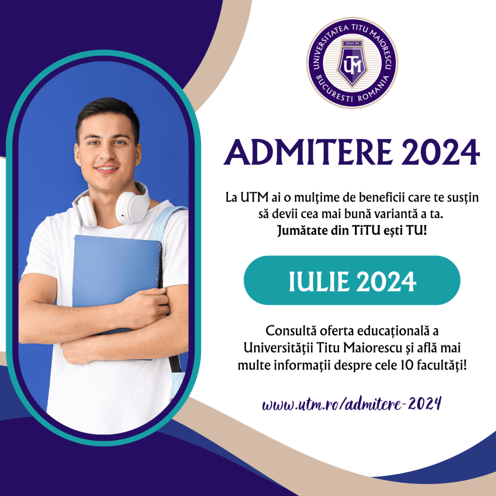 Admitere 2024 UTM - Universitatea Titu Maiorescu